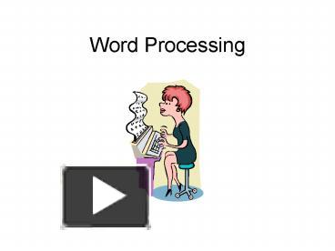 PPT – Word Processing PowerPoint presentation | free to view - id ...