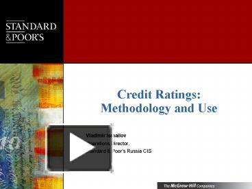 Credit Ratings: Methodology and Use presentation | free to view