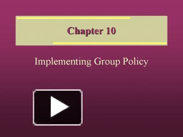 Implementing Group Policy presentation | free to view