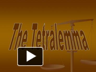 PPT – The Tetralemma PowerPoint presentation | free to download - id ...