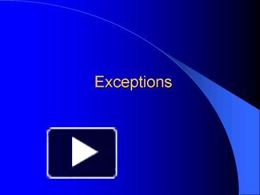 Exceptions presentation | free to view