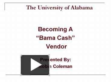 PPT – The University of Alabama PowerPoint presentation | free to view ...