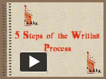PPT – 5 Steps of the Writing Process PowerPoint presentation | free to ...