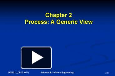 PPT – Chapter 2 Process: A Generic View PowerPoint presentation | free ...