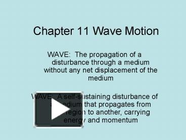 Chapter 11 Wave Motion presentation | free to view