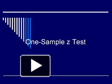 OneSample z Test presentation | free to view