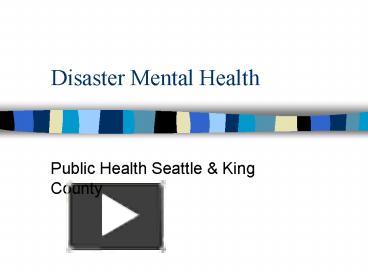 Disaster Mental Health presentation | free to view