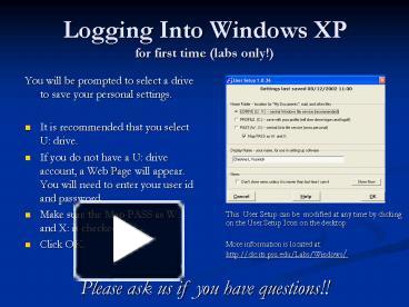 Logging Into Windows XP for first time labs only presentation | free to ...