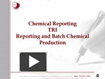 PPT – Chemical Reporting TRI Reporting and Batch Chemical Production ...
