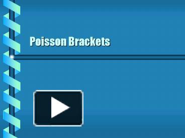 Poisson Brackets presentation | free to view