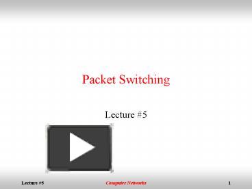 Packet Switching presentation | free to view