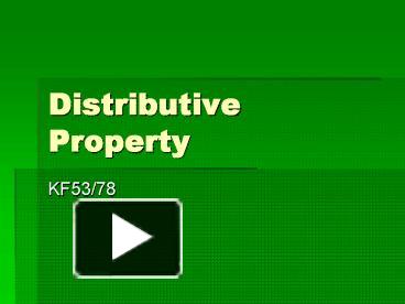 PPT – Distributive Property PowerPoint presentation | free to view - id ...