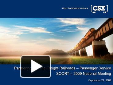 PPT – Partnering with the Freight Railroads Passenger Service ...