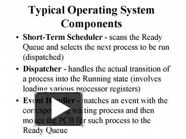 PPT – Typical Operating System Components PowerPoint presentation ...