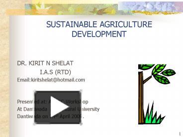 SUSTAINABLE AGRICULTURE DEVELOPMENT presentation | free to view