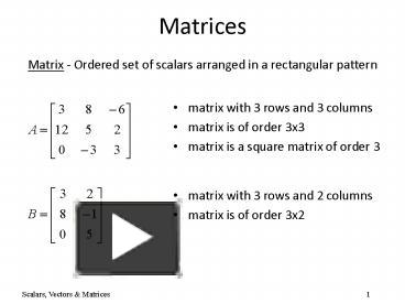 PPT – Matrices PowerPoint presentation | free to view - id: 26af32-NDkwZ