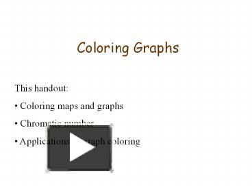 PPT – Coloring Graphs PowerPoint presentation | free to view - id ...