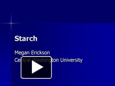 Starch presentation | free to view