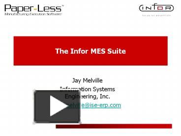 The Infor MES Suite presentation | free to view