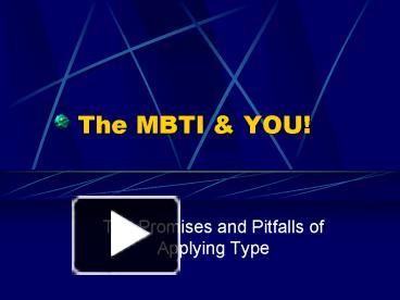 PPT – The MBTI PowerPoint presentation | free to view - id: 26b006-ZDc1Z