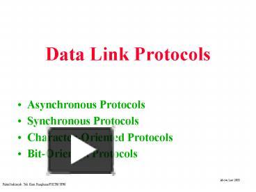 PPT – Data Link Protocols PowerPoint presentation | free to view - id ...