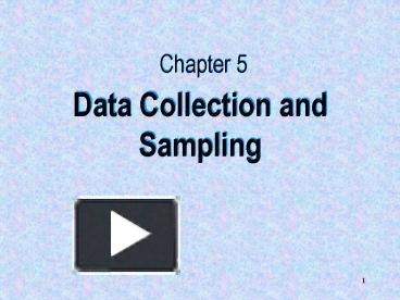 PPT – Data Collection and Sampling PowerPoint presentation | free to ...