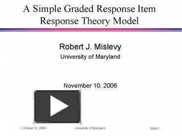 PPT – A Simple Graded Response Item Response Theory Model PowerPoint ...