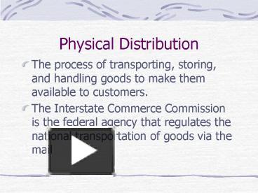 PPT – Physical Distribution PowerPoint presentation | free to view - id ...