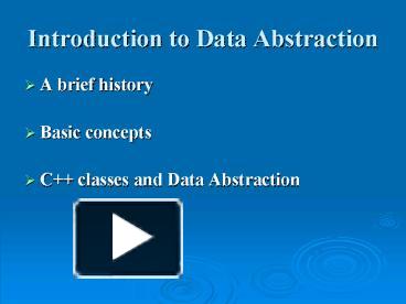 Introduction to Data Abstraction presentation | free to view