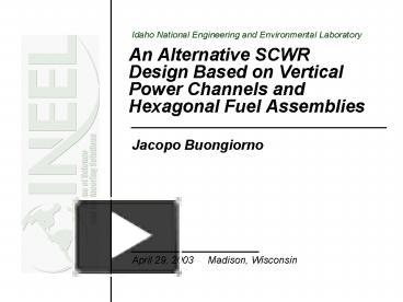 PPT – An Alternative SCWR Design Based on Vertical Power Channels and ...