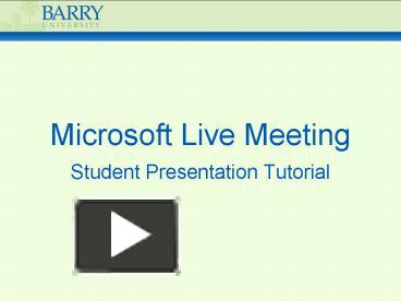 PPT – Microsoft Live Meeting PowerPoint presentation | free to view ...