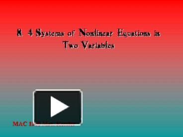 8' 4 Systems of Nonlinear Equations in Two Variables presentation ...