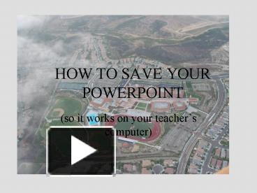 HOW TO SAVE YOUR POWERPOINT presentation | free to view