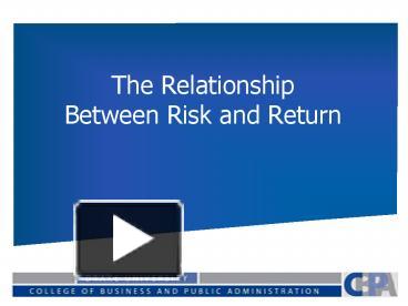 PPT – The Relationship Between Risk and Return PowerPoint presentation ...