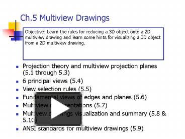 Ch.5 Multiview Drawings presentation | free to view