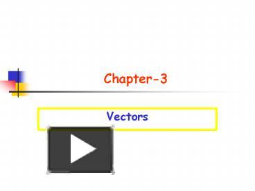 PPT – Vectors PowerPoint presentation | free to download - id: 26d286-MWNmZ