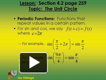 PPT – Lesson: Section 4'2 page 259 Topic: The Unit Circle PowerPoint ...