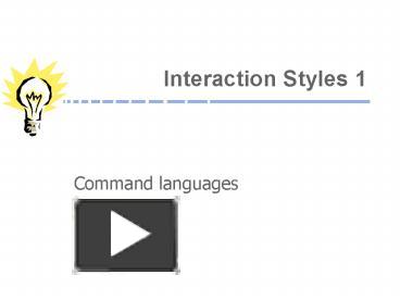 Interaction Styles 1 presentation | free to download