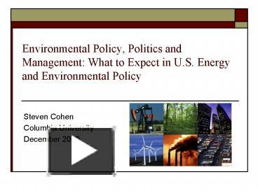 Environmental Policy, Politics and Management: What to Expect in U'S ...