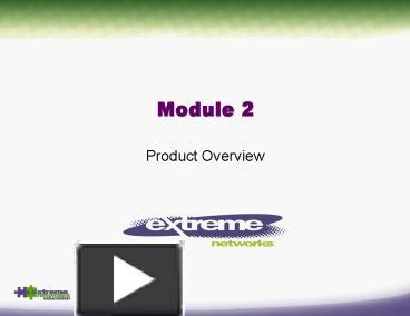 Module 2 presentation | free to view