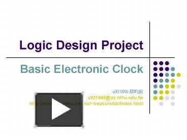 Logic Design Project presentation | free to view