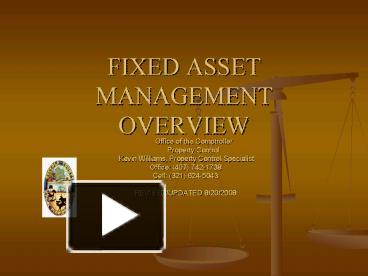 FIXED ASSET MANAGEMENT OVERVIEW presentation | free to view