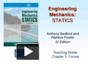 Engineering Mechanics: STATICS presentation | free to view