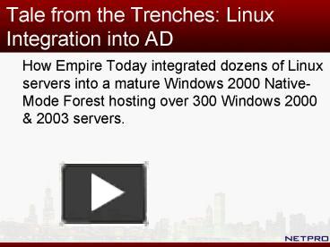 PPT – Tale from the Trenches: Linux Integration into AD PowerPoint ...