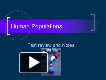 PPT – Human Populations PowerPoint presentation | free to view - id ...