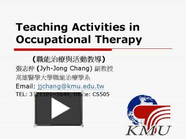 Teaching Activities in Occupational Therapy presentation | free to view