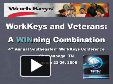PPT – WorkKeys and Veterans: PowerPoint presentation | free to view ...