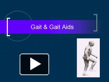 Gait presentation | free to view