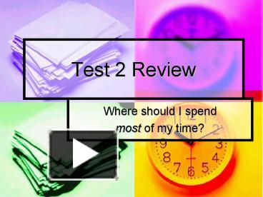 PPT – Test 2 Review PowerPoint presentation | free to view - id: 27046c ...