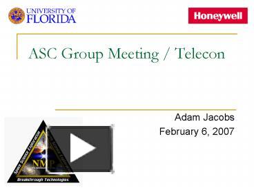 ASC Group Meeting Telecon presentation | free to view